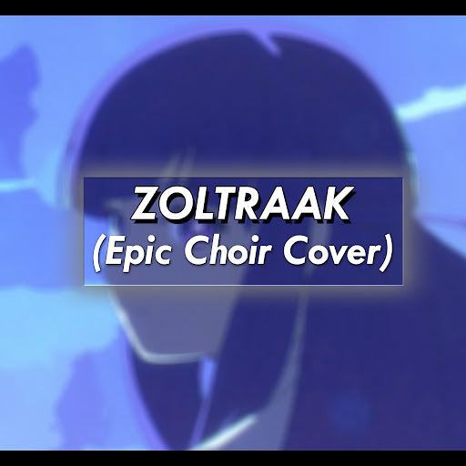 Zoltraak (Epic Choir Cover) - YouTube Music