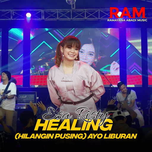 Healing (Hilangin Pusing) Ayo Liburan - YouTube Music