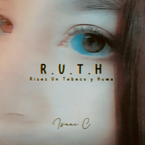 R U T H Youtube Music