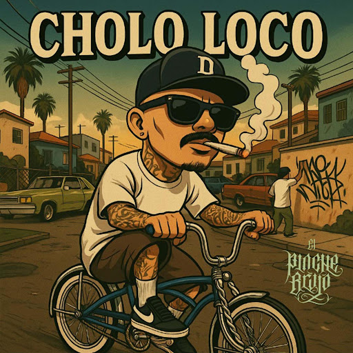 CHOLO LOCO - YouTube Music