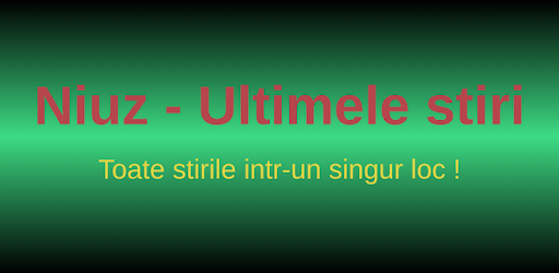 Niuz - Romanian latest news Android App