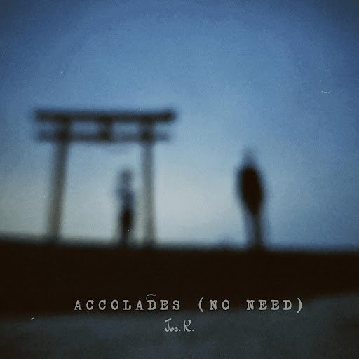 ACCOLADES (NO NEED) - YouTube Music