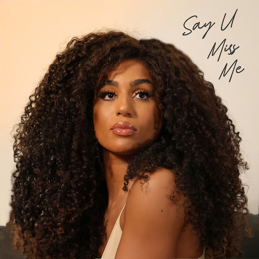 Say U Miss Me - YouTube Music