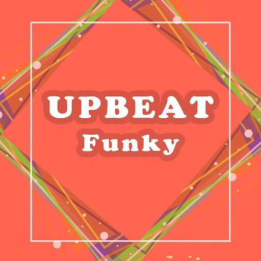 Upbeat Funky - YouTube Music