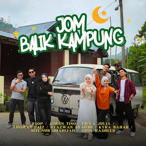 Jom Balik Kampung (feat. Luqman Faiz, Arul Rasheed, Syazwan Syahmi ...