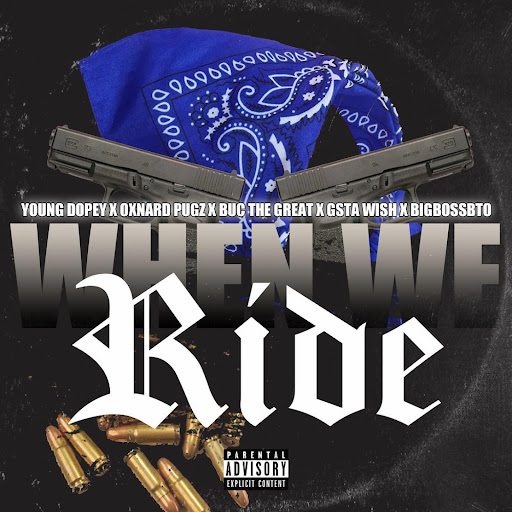 When We Ride (feat. Buc Tha Great & G'sta Wish) - YouTube Music