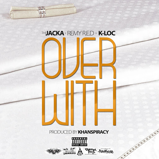 Over With (feat. The Jacka & K-Loc) - YouTube Music