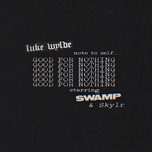 Good for Nothing (feat. Skylr) - YouTube Music