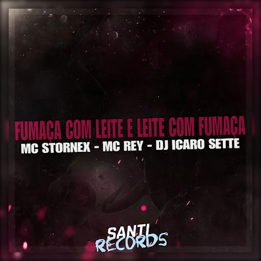 Fumaça Com Leite e Leite Com Fumça (feat. Mc Rey) - YouTube Music