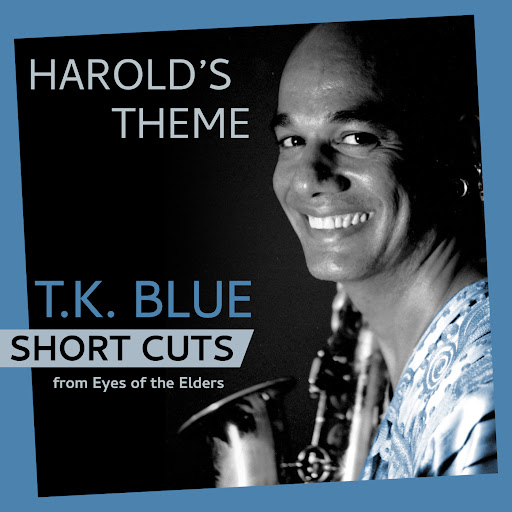 Harold's Theme (Short Cut - T.K. Blue saxophone & Randy Brecker trumpet ...