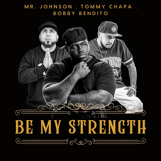 Be My Strength (feat. Tommy Chapa & Bobby Bendito) - YouTube Music