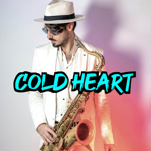 Cold Heart (Sax Version) - YouTube Music