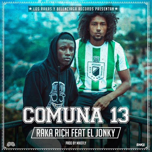 Comuna 13 (feat. El Jonky) - YouTube Music