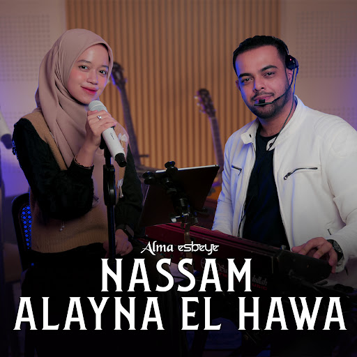 NASSAM ALAYNA EL HAWA - YouTube Music