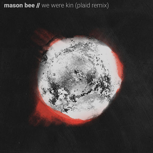 We Were Kin (Plaid Remix) - YouTube Music