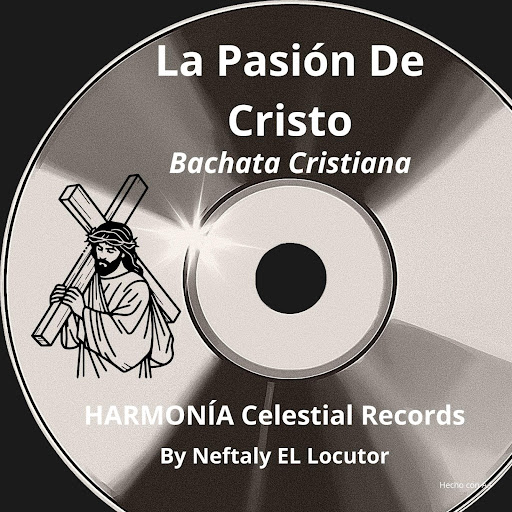 Bachata Cristiana LA PASIÓN DE CRISTO - YouTube Music