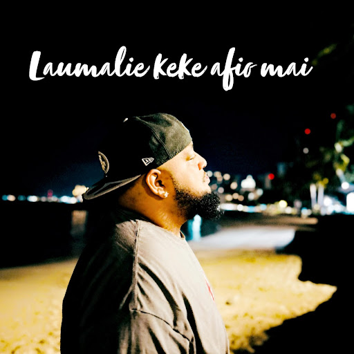 LAUMALIE KEKE AFIO MAI - YouTube Music