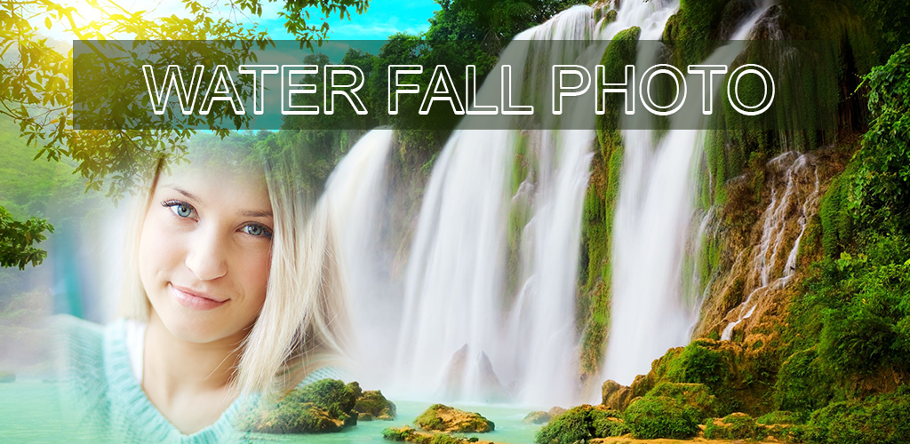 WaterFall Photo Backgrounds by THE NEXT GENERATION APPS - Latest ...