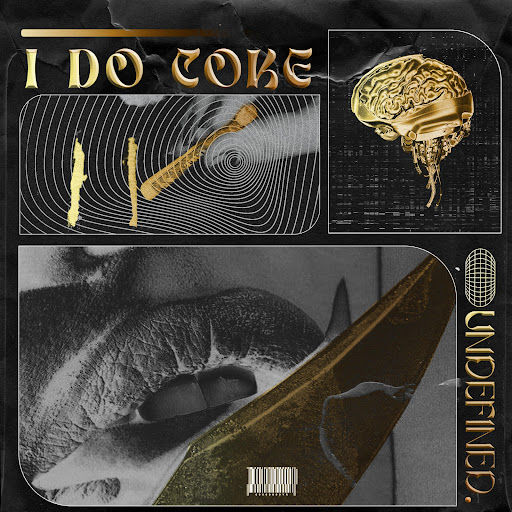 I DO COKE - YouTube Music