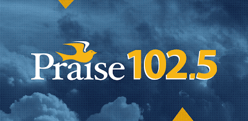 Praise 102.5 - Apps on Google Play