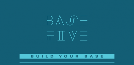 BASEFIVE - BUILD YOUR BASE Android App