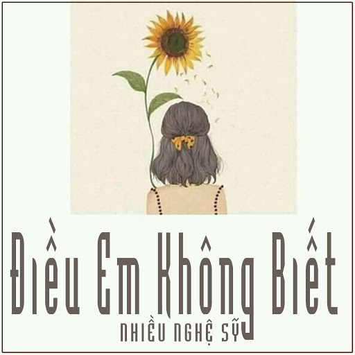 Dieu Em Khong Biet - YouTube Music