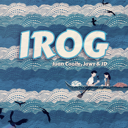 Irog - YouTube Music