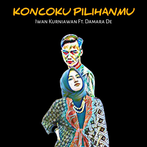 Koncoku Pilihanmu (feat. Damara De) - YouTube Music