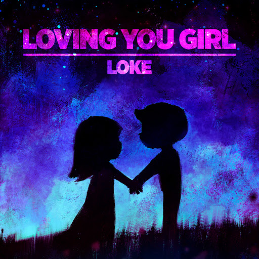 Loving You Girl Youtube Music