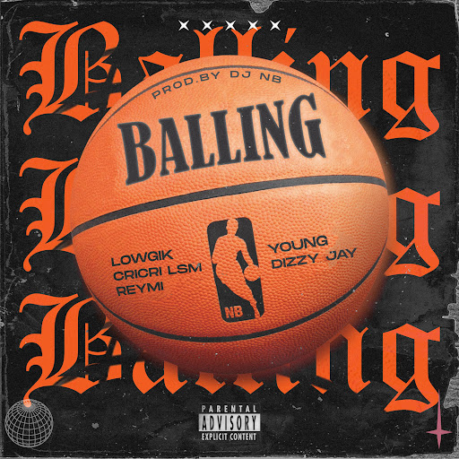 BALLING (feat. Lowgik, CriCri LSM & Reymi) - YouTube Music