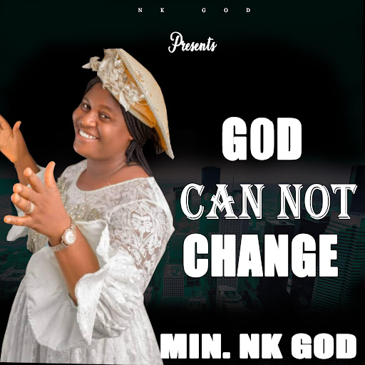 GOD CANNOT CHANGE - YouTube Music