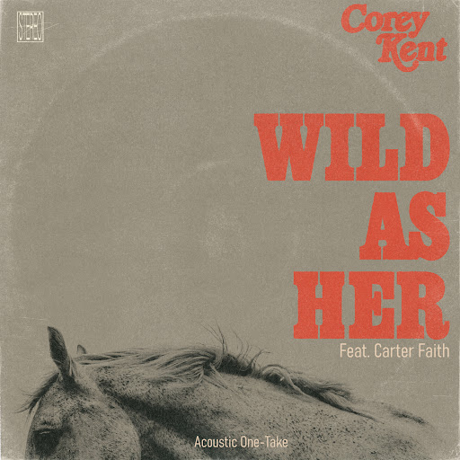 Wild as Her (Acoustic One-Take) (feat. Carter Faith)