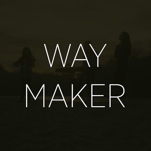 Way Maker (Cover) - YouTube Music