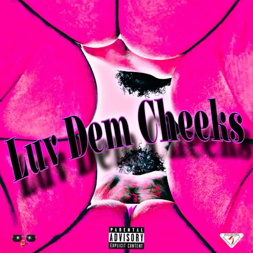 I LUV DEM CHEEKS - YouTube Music