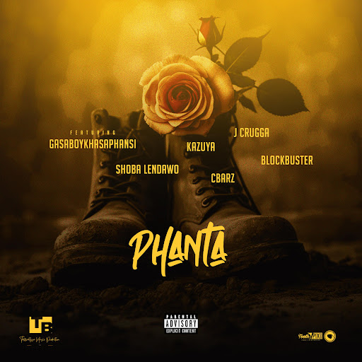 Phanta (feat. GasaboyKhasaphansi, C barz, Blockbuster, Ishoba Lendawo ...