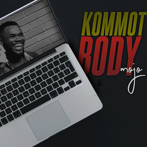 Komot Body - YouTube Music