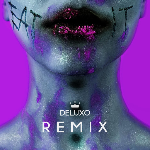 EAT IT (Deluxo Remix) - YouTube Music