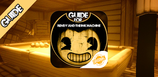 The Ultimate Guide For Bendy Android App