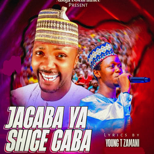 Jagaba Ya Shige Gaba - YouTube Music