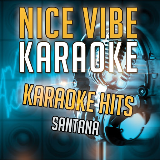 Why Don't You and I (Karaoke Version) (Originally Performed By Santana ...