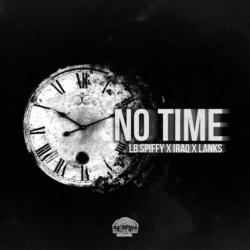 No Time (feat. Iraq & Lanks) - YouTube Music
