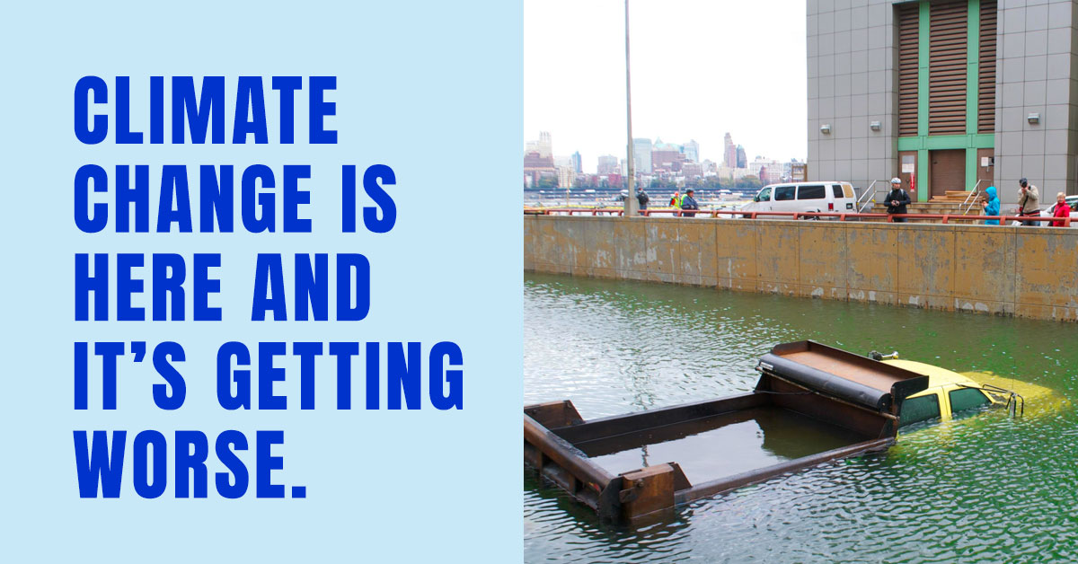 Climate change is already in motion and getting worse.