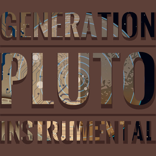GENERATION PLUTO (INSTRUMENTAL) - YouTube Music