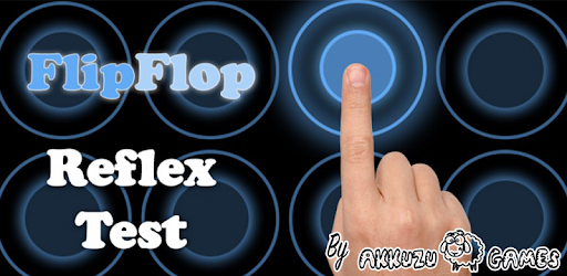 Flip Flop Reflex Tester - Apps on Google Play