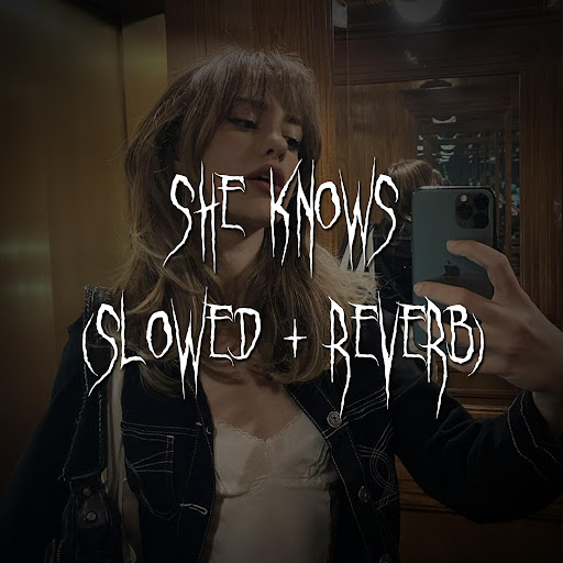 she knows - YouTube Music