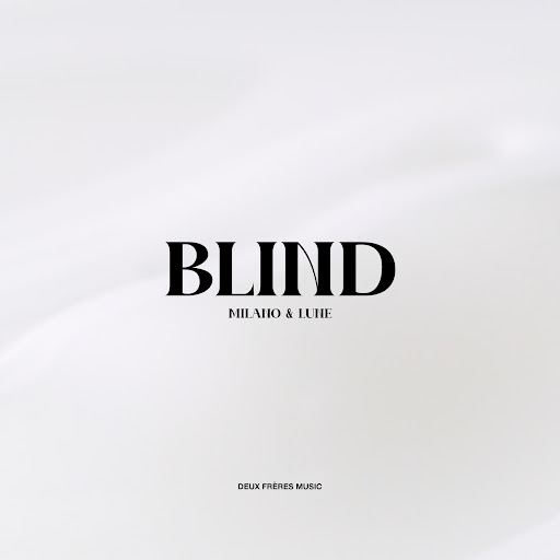 Blind - YouTube Music