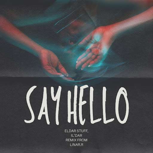 Say Hello - YouTube Music