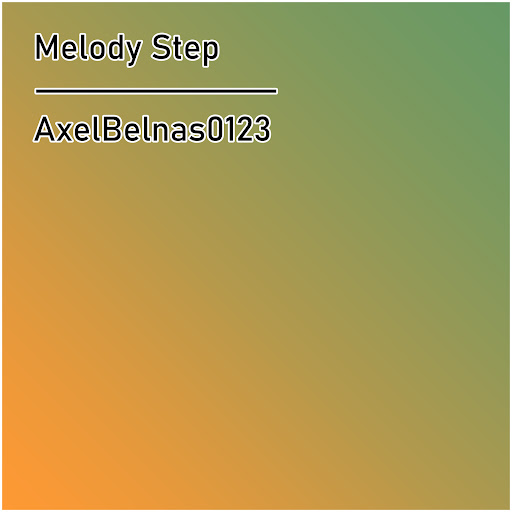 Melody Step - YouTube Music