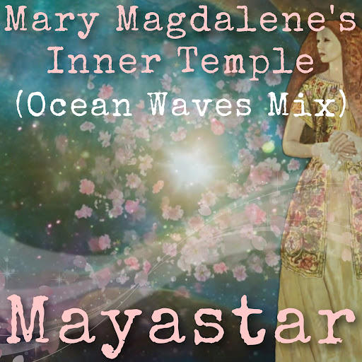 Mary Magdalene's Inner Temple (Ocean Waves Mix) - YouTube Music