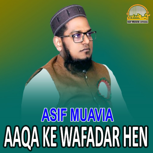Aaqa Ke Wafadar Hen - YouTube Music